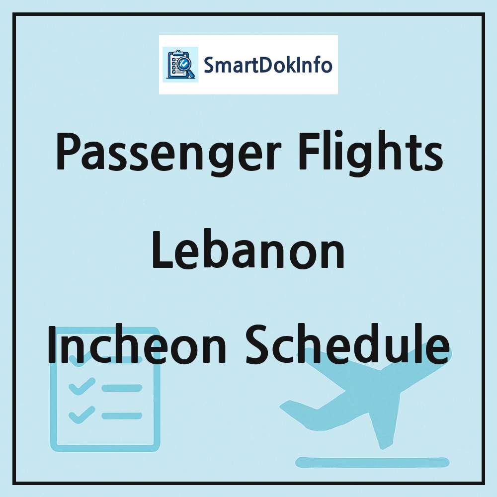 2026 Incheon (ICN) to/from Lebanon Flight Schedule – 4 Flights ...